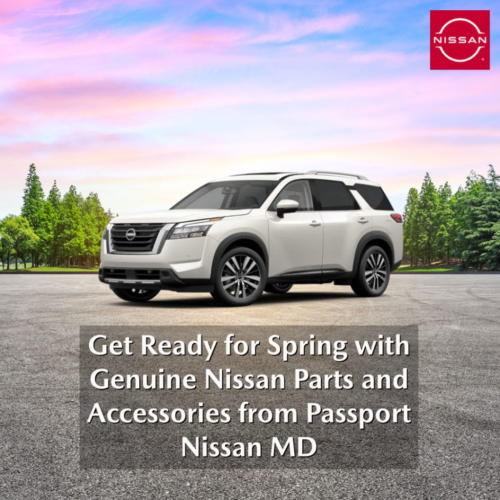 Get Ready for Spring with Genuine Nissan Parts and Accessories from ...